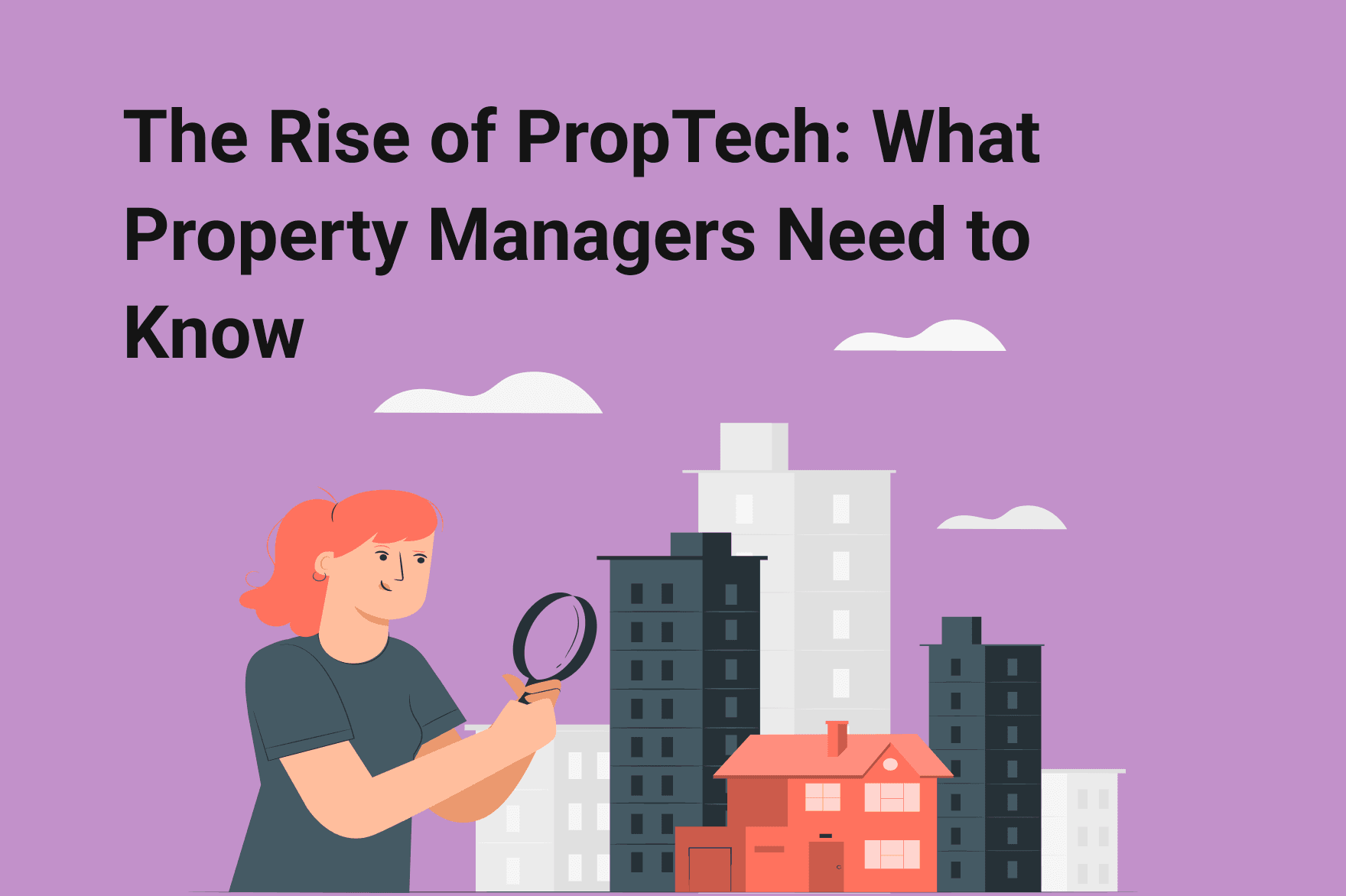 PropTech : Empowering Property Managers for a Future