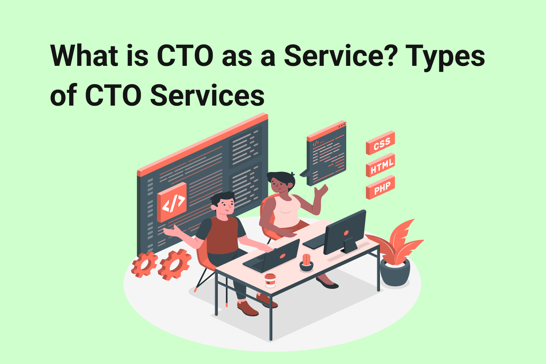 What is CTO as a Service? Types of CTO - Visual Craft