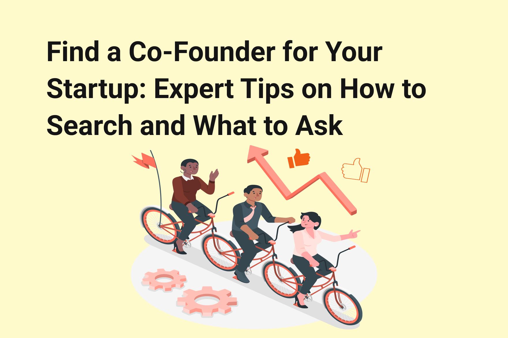 How to find a co-founder for a startup. Tips on how to search and what ...